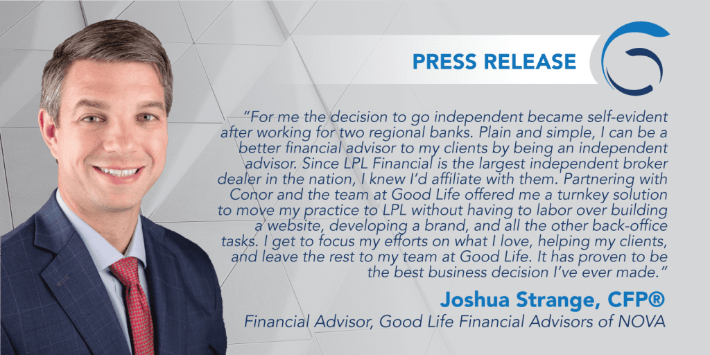 PRESS RELEASE | Joshua Strange, CFP® | The Good Life Companies