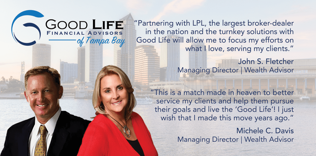 Good Life Welcomes Good Life Financial Advisors of Tampa Bay