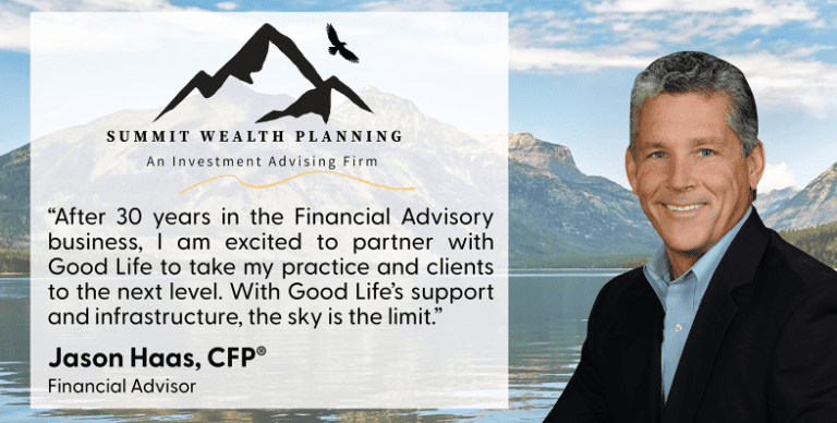 Good Life Companies Welcomes Jason Haas, CFP®